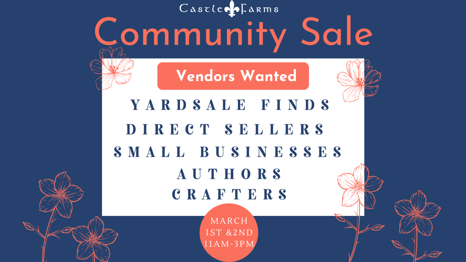 Events from February 14 – July 16 – Castle Farms